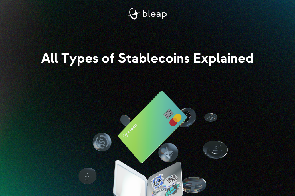 All Types of Stablecoins Explained: From Fiat-Backed to Algorithmic & CBDCs